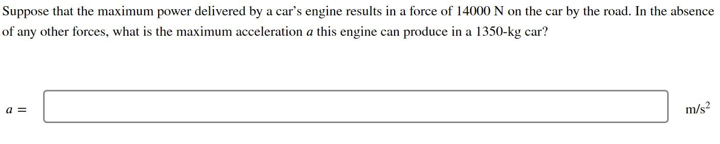 Solved Suppose that the maximum power delivered by a car's | Chegg.com