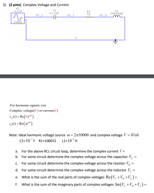 Solved 3) (2 pnts) Complex Voltage and Current -1/1v Ri 1 C1 | Chegg.com