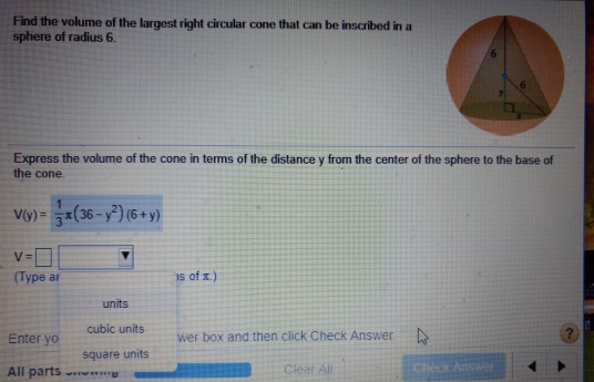 Solved Find the volume of the largest right circular cone | Chegg.com