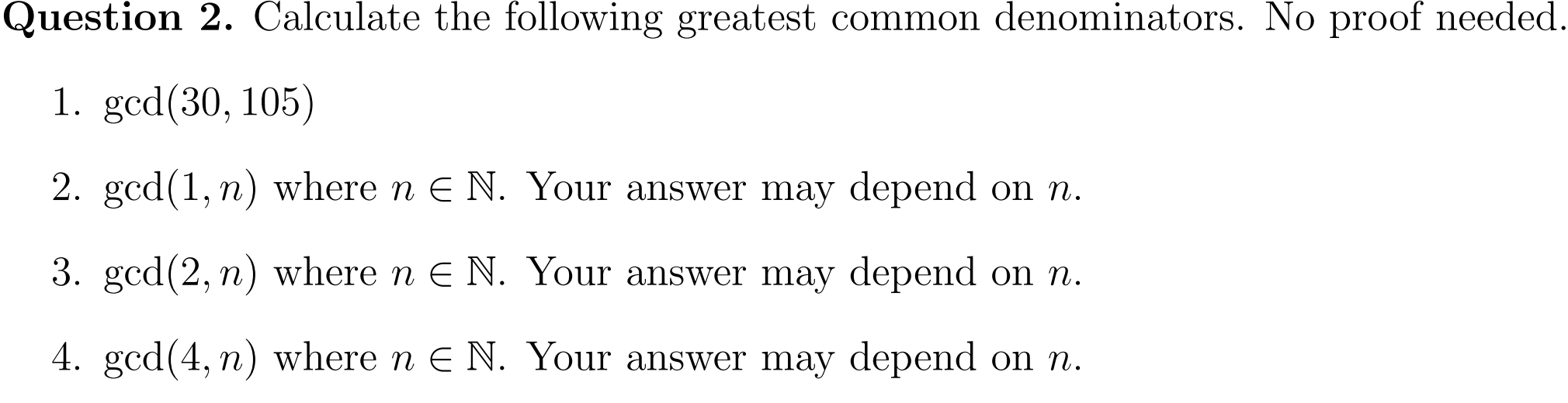 Solved Question 2. Calculate the following greatest common | Chegg.com