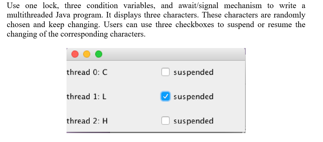 Use one lock, three condition variables, and | Chegg.com