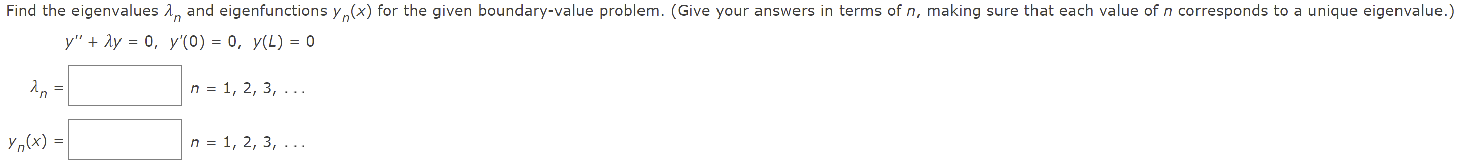 Solved Find the eigenvalues in and eigenfunctions yn(x) for | Chegg.com