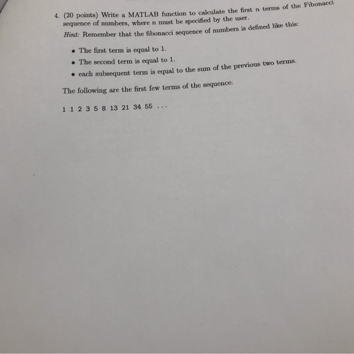 Solved 4. (20 points) Write a MATLAB function to calculate | Chegg.com