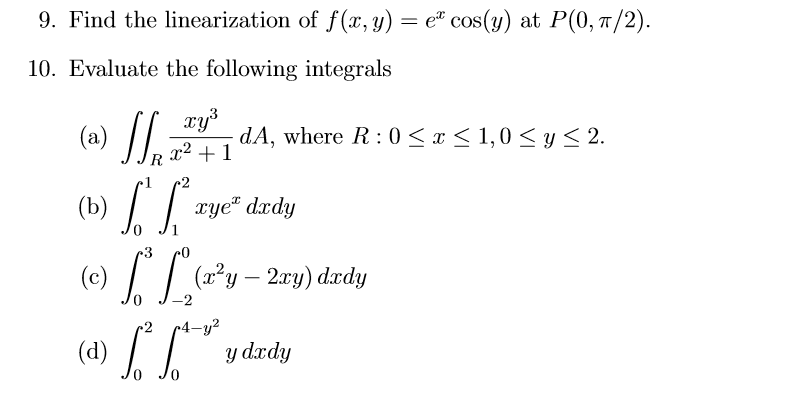 Solved 9. Find the linearization of f(x, y) = e cos(y) at | Chegg.com