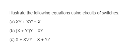 Solved Illustrate the following equations using circuits of | Chegg.com