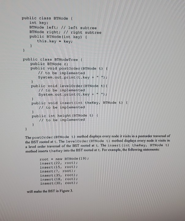 Solved public class BTNode ( int key; BTNode left; // left | Chegg.com