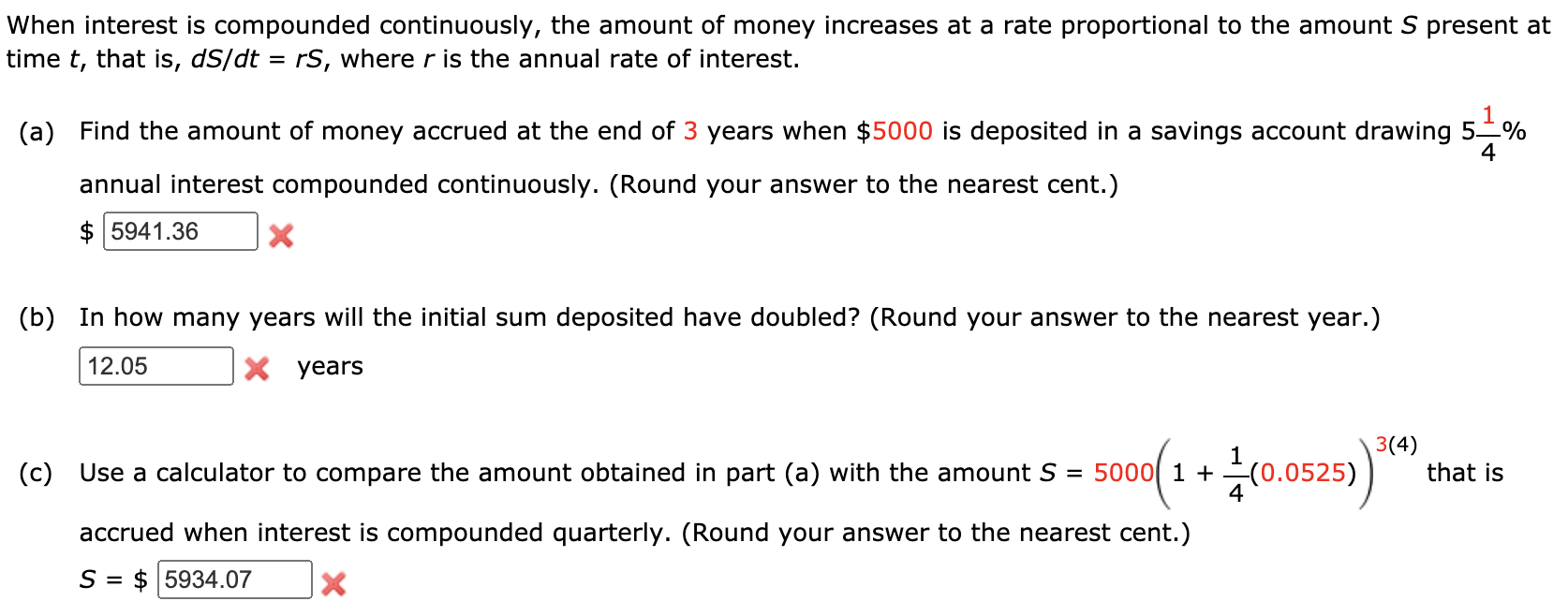 Solved When interest is compounded continuously, the amount | Chegg.com