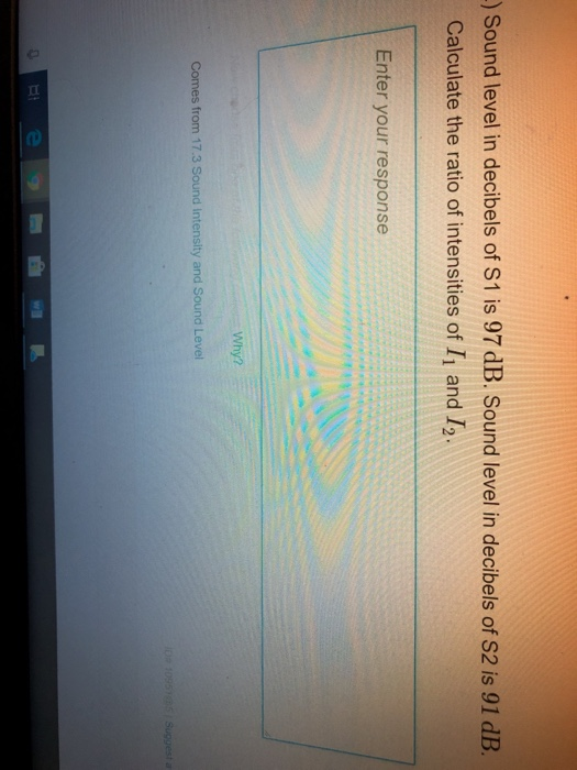 Solved )Sound level in decibels of S1 is 97 dB. Sound level | Chegg.com