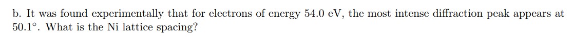 Solved In an electron diffraction experiment, a | Chegg.com