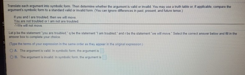 Solved: Translate Each Argument Into Symbolic Form. Then D... | Chegg.com