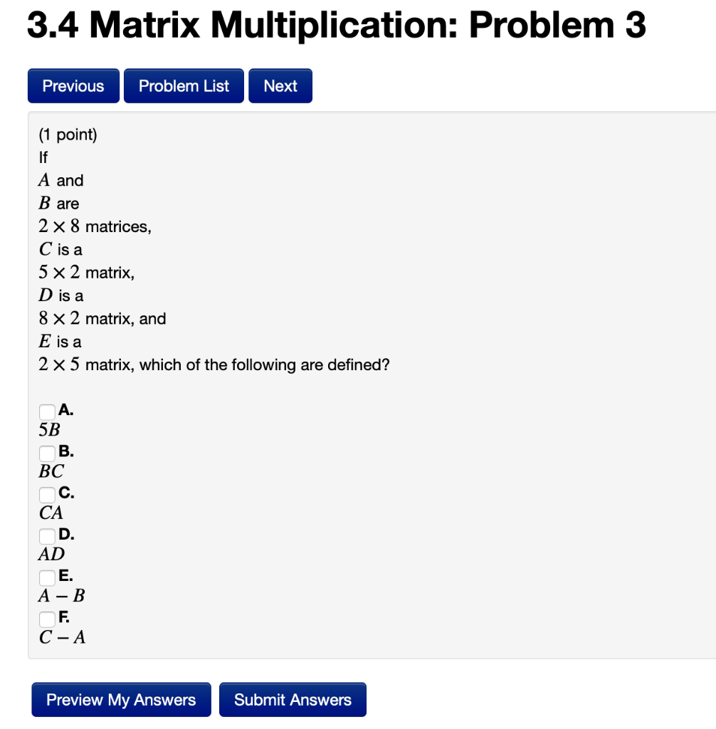 Solved 3.4 Matrix Multiplication: Problem 3 Previous Problem | Chegg.com