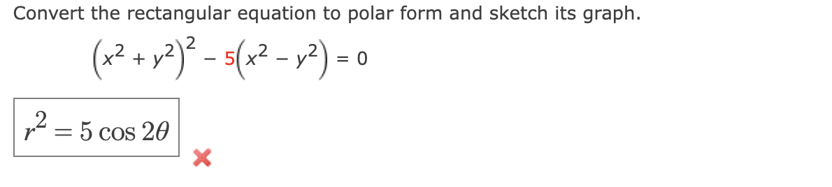 Solved Convert the rectangular equation to polar form and | Chegg.com