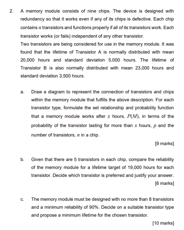 Solved 2. . A memory module consists of nine chips. The | Chegg.com