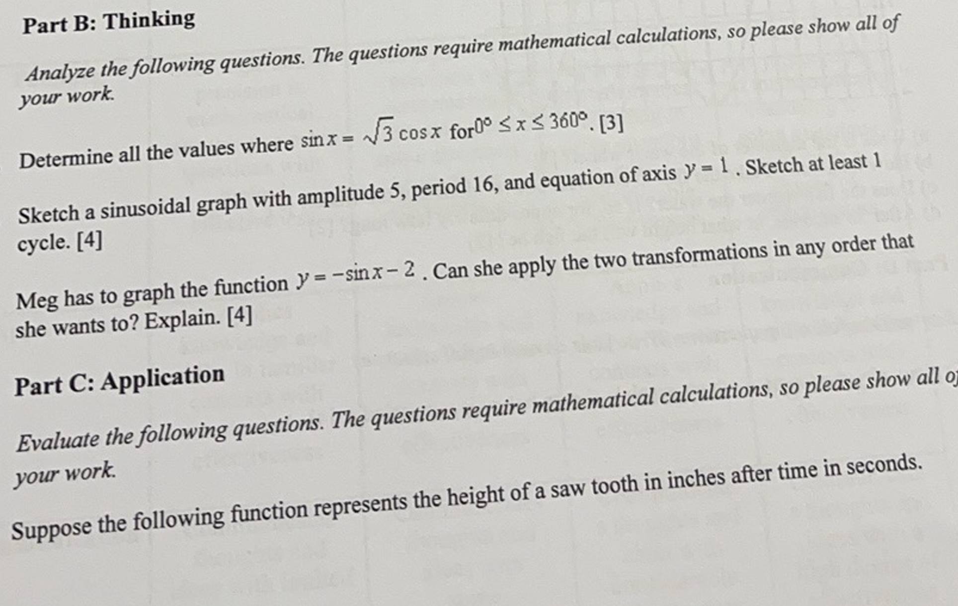 Solved Part B: ThinkingAnalyze the following questions. The | Chegg.com