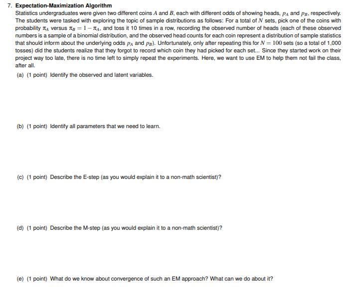 Solved 7. Expectation-Maximization Algorithm Statistics | Chegg.com