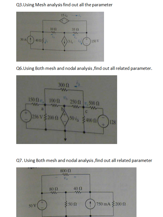 Solved Q3.Using Mesh analysis find out all the parameter 15 | Chegg.com