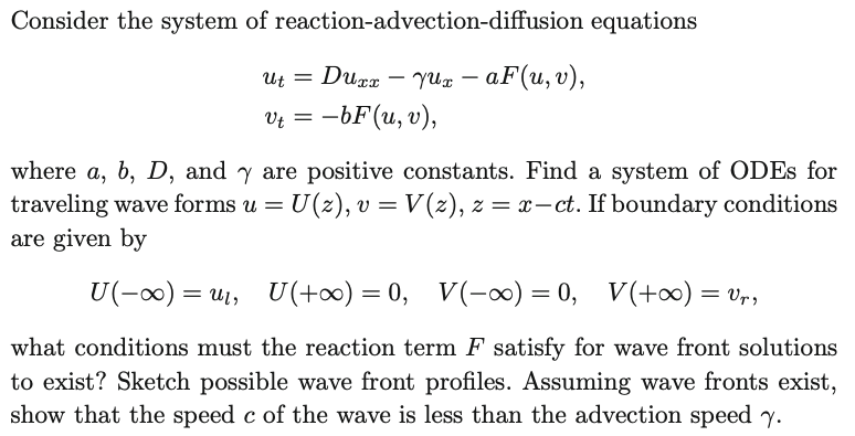 Consider the system of reaction-advection-diffusion | Chegg.com
