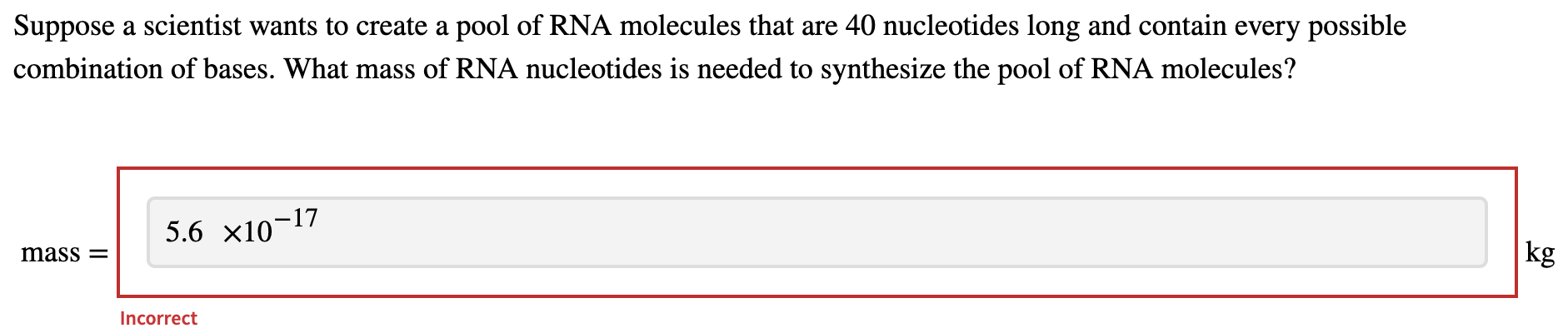 Solved Suppose a scientist wants to create a pool of RNA | Chegg.com Solved Suppose a scientist wants to create a pool of RNA | Chegg.com