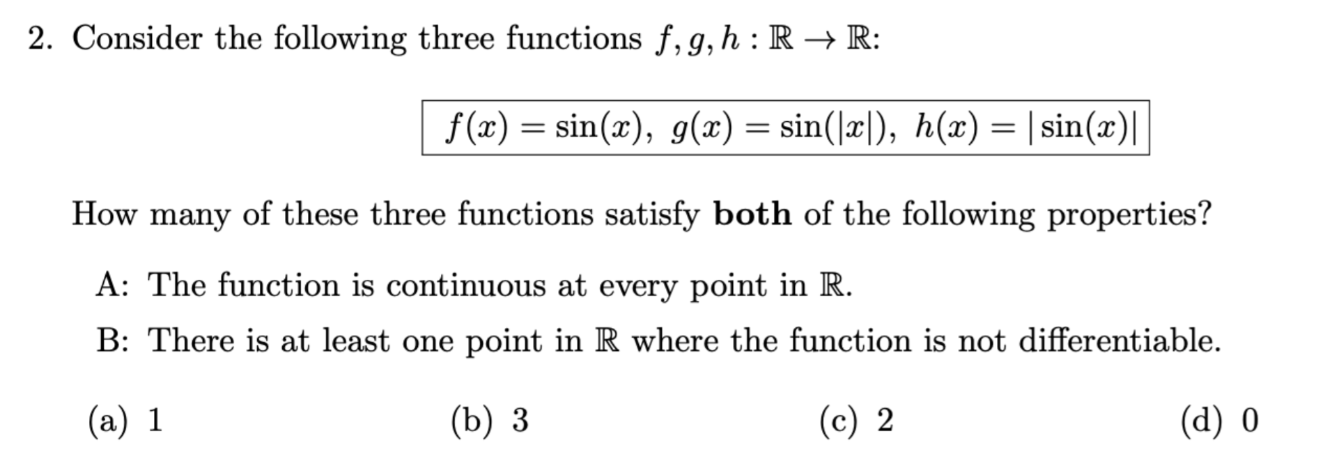 Solved 2. Consider the following three functions f,g,h:R→R : | Chegg.com