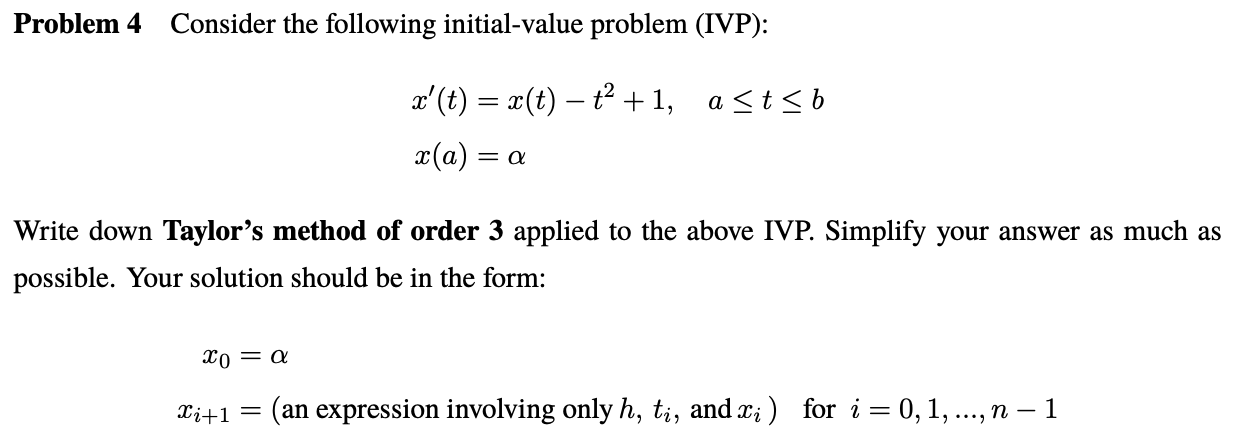 Solved Consider the following initial-value problem (IVP): | Chegg.com