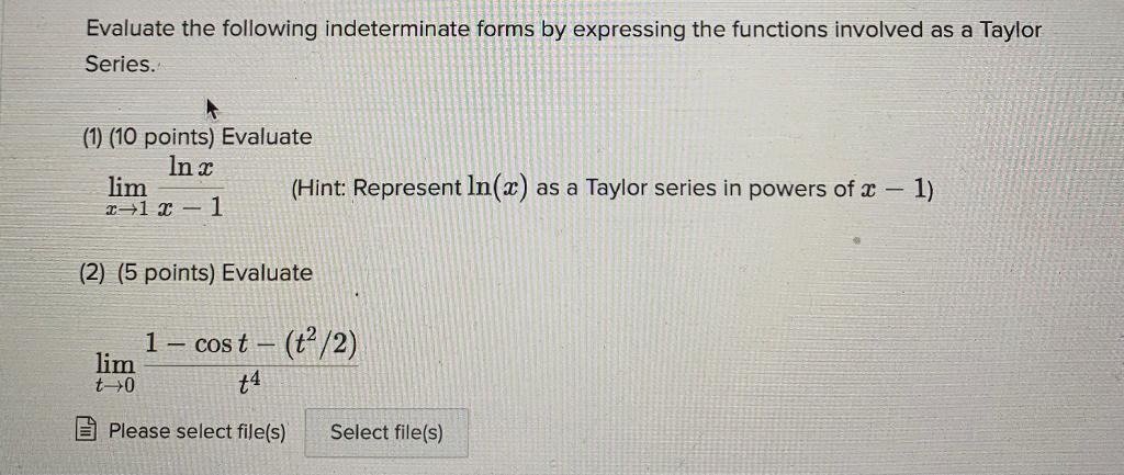 Solved Evaluate the following indeterminate forms by | Chegg.com
