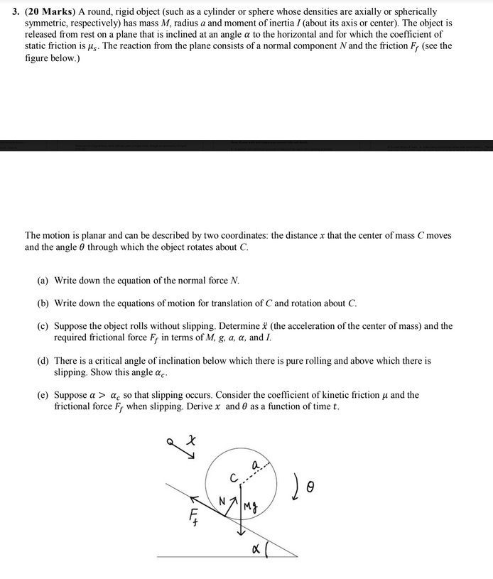 Solved 3. (20 Marks) A round, rigid object (such as a | Chegg.com