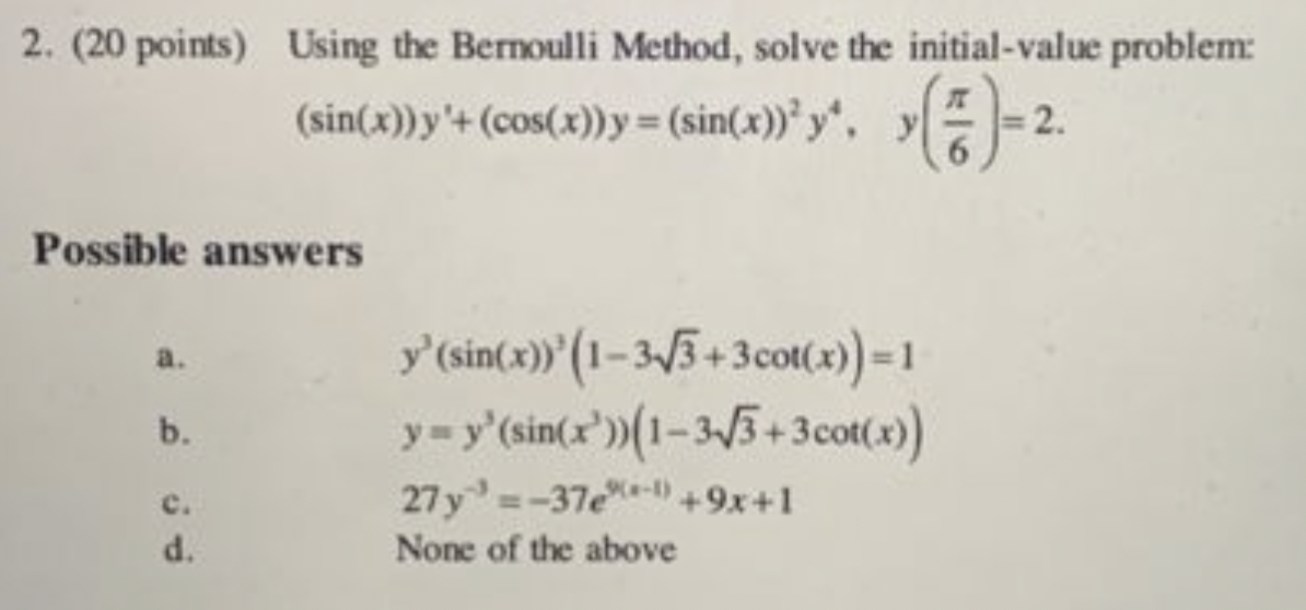 Solved Using the Bernoulli Method, solve the initial-value | Chegg.com