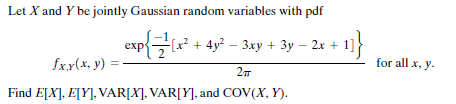 Solved Let X and Y be jointly Gaussian random variables with | Chegg.com