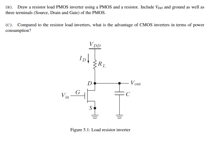 Solved Consider a resistor load NMOS inverter shown in | Chegg.com