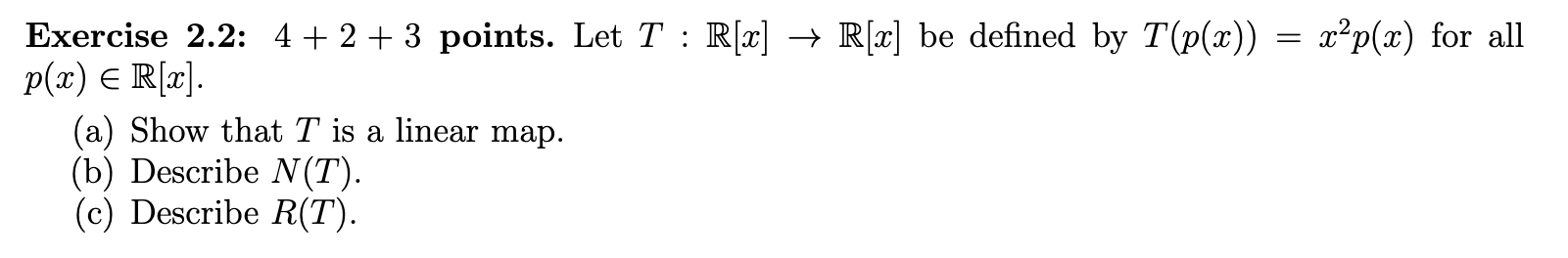 Solved Exercise 2.1: 5 points. Let T:V→W be a linear map | Chegg.com