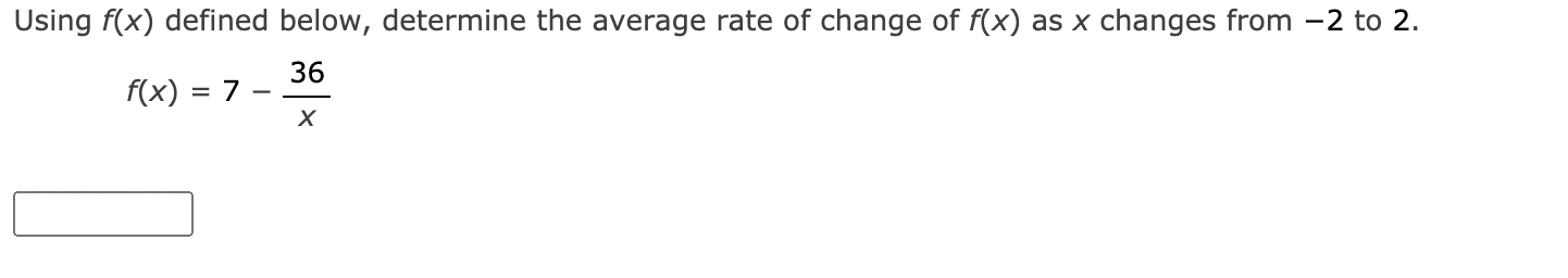 Solved Using f(x) defined below, determine the average rate | Chegg.com