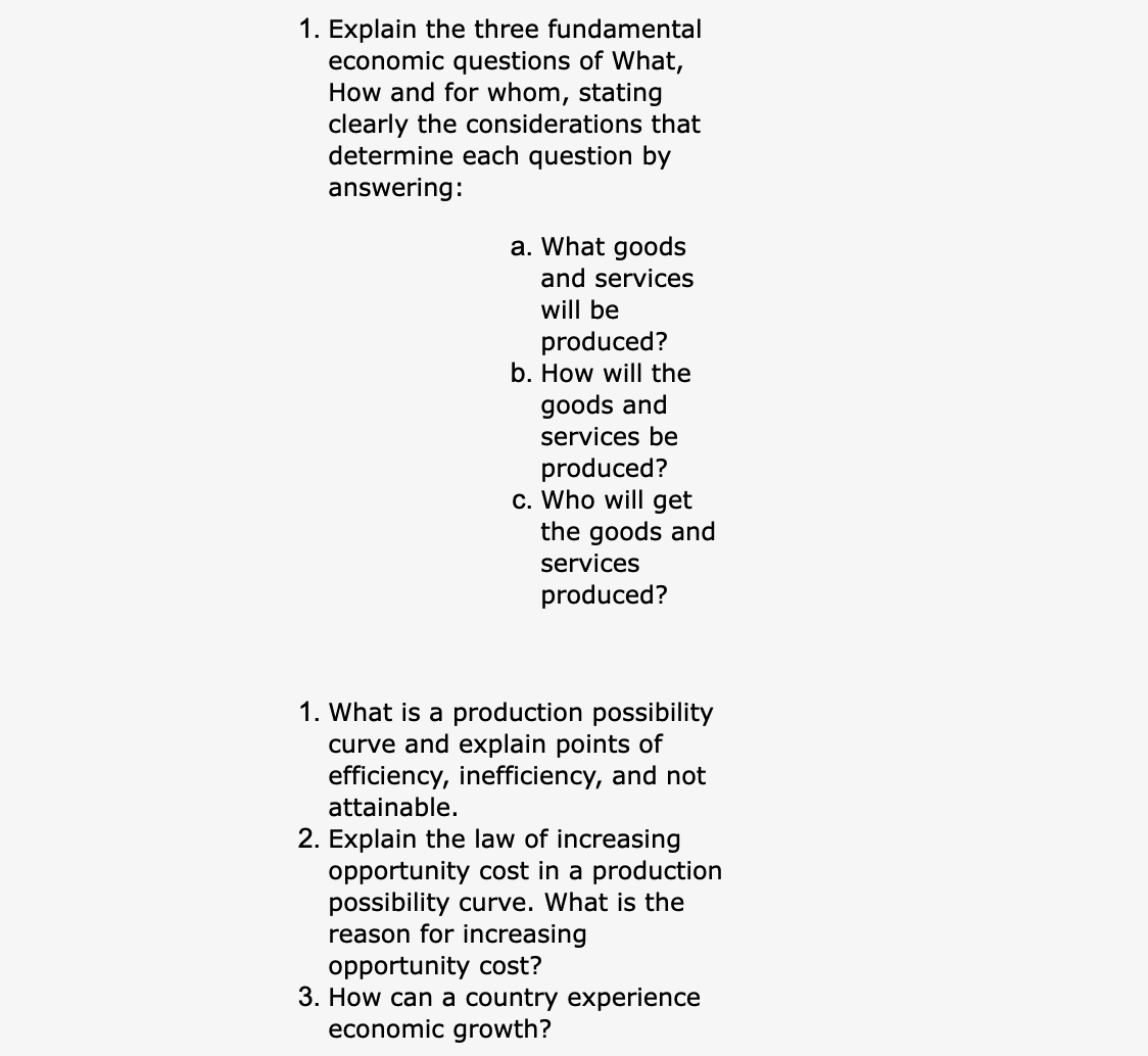 Solved 1. Explain the three fundamental economic questions | Chegg.com