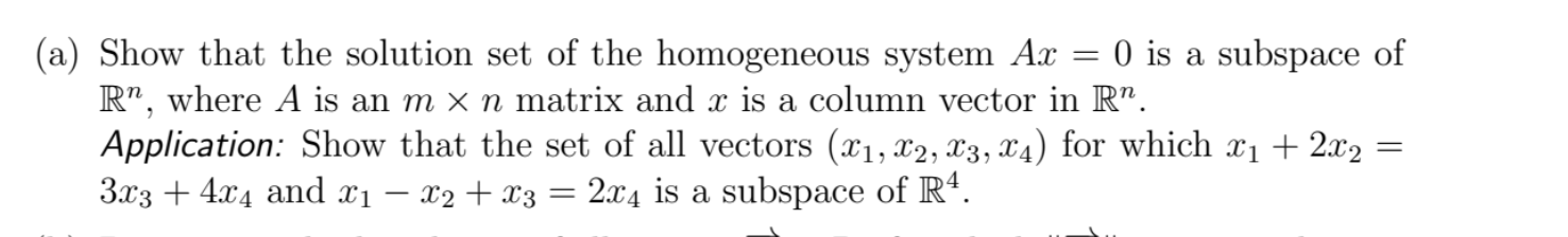 Solved (a) Show that the solution set of the homogeneous | Chegg.com
