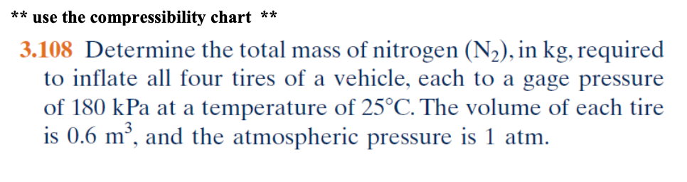 Solved ** use the compressibility chart ** 3.108 Determine | Chegg.com