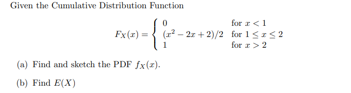 Solved Given the Cumulative Distribution Function | Chegg.com
