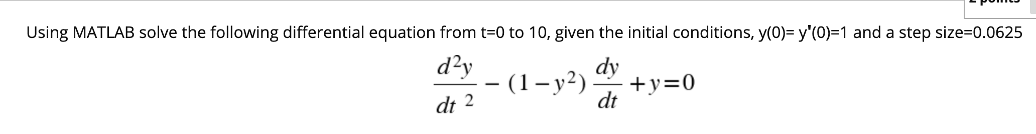 Solved Using MATLAB solve the following differential | Chegg.com