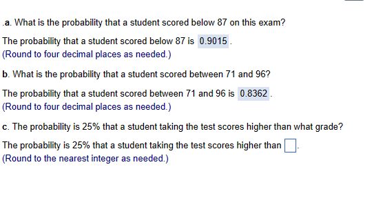 Solved a. What is the probability that a student scored | Chegg.com