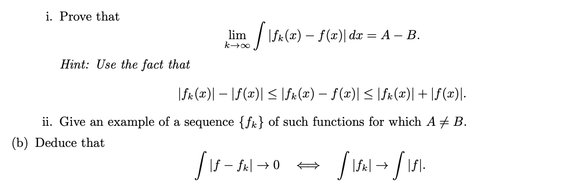Solved 6. Let {fk} be a sequence of integrable functions on | Chegg.com