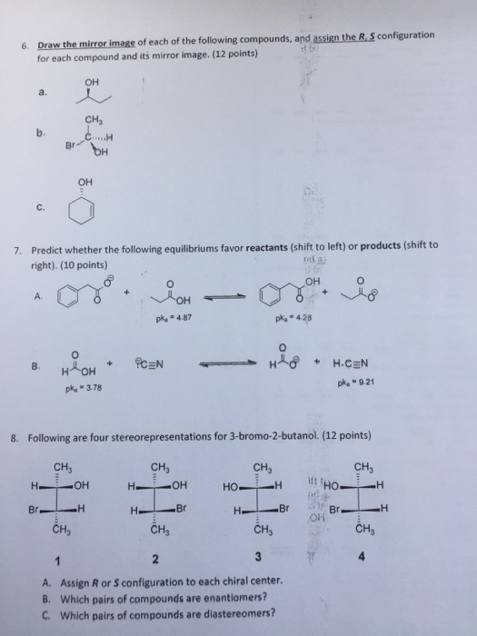 Solved Draw the mirror of each of the following compounds, | Chegg.com