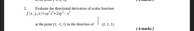 Solved 2 Evaluate The Directional Derivative Of Scalar