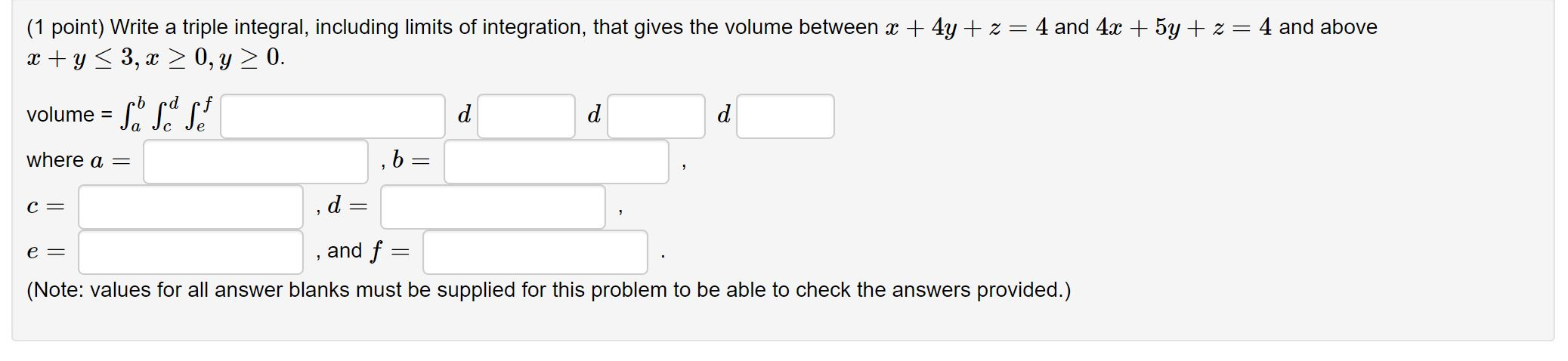 Solved (1 point) Write a triple integral, including limits | Chegg.com