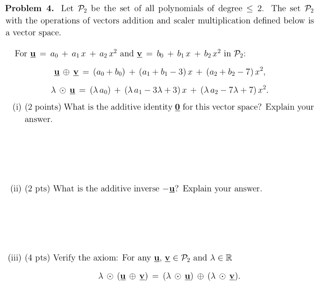 Solved Problem 4. Let P2 be the set of all polynomials of | Chegg.com