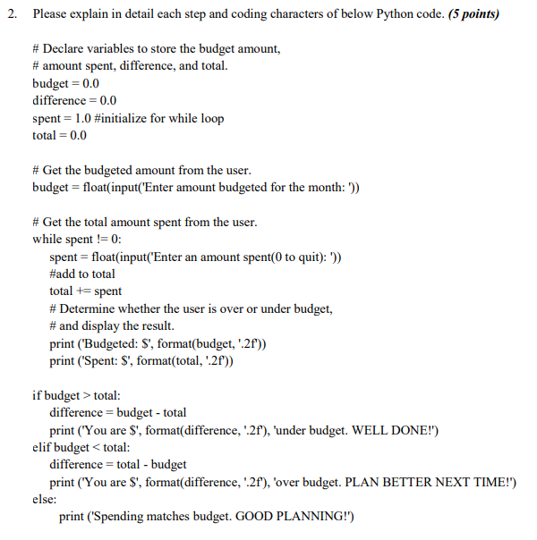 Solved 2. Please explain in detail each step and coding | Chegg.com