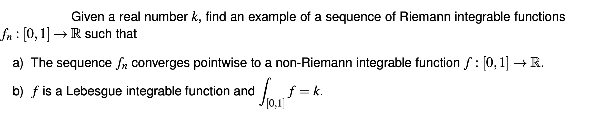 Solved Given A Real Number K Find An Example Of A Sequence