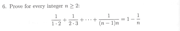 Solved 6. Prove for every integer n 2: 1.2 2.3 (n-1)n n | Chegg.com