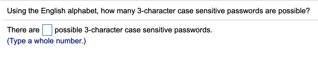Solved Using the English alphabet, how many 3-character case | Chegg.com