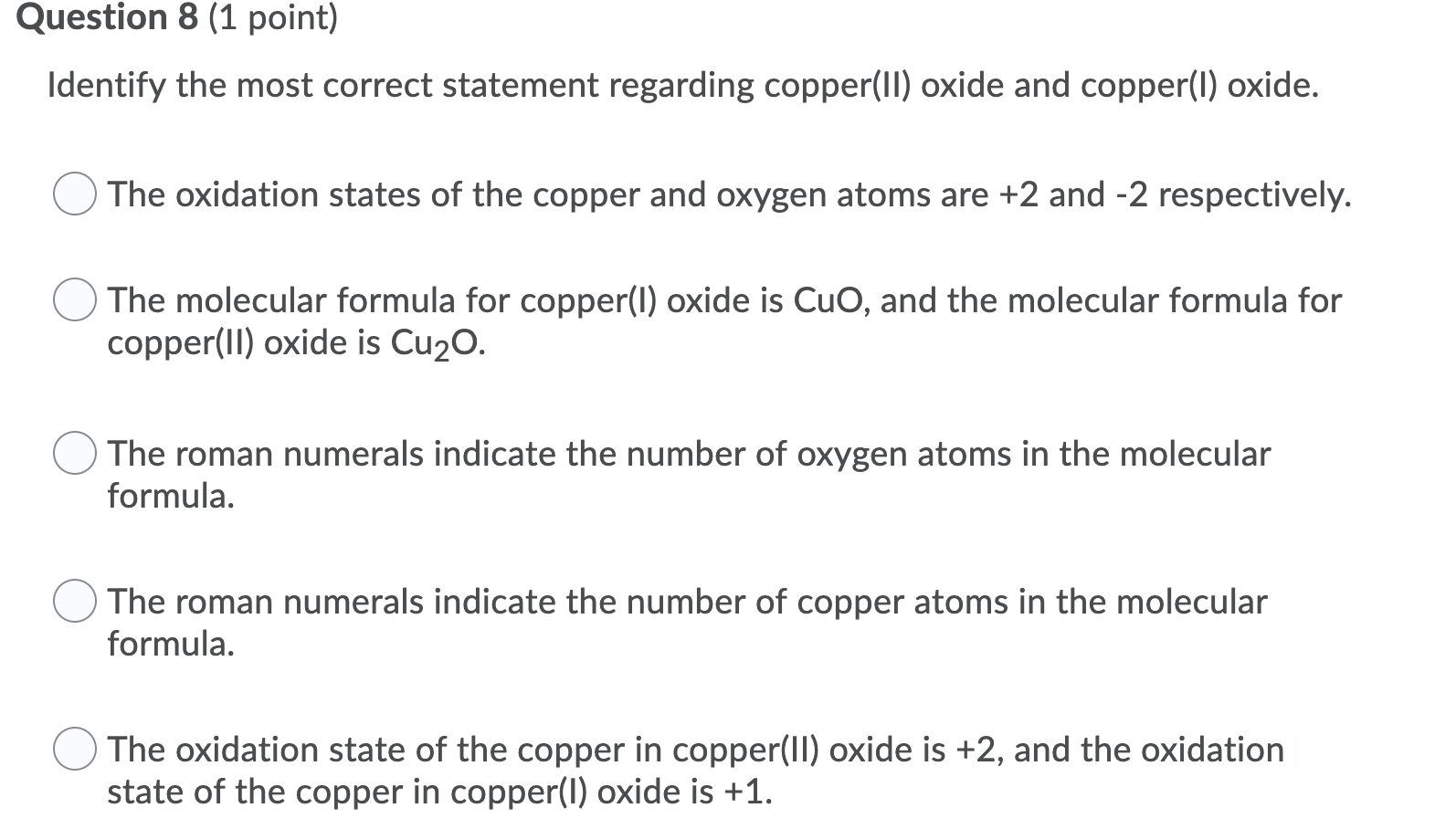 Solved Question 8 (1 point) Identify the most correct | Chegg.com