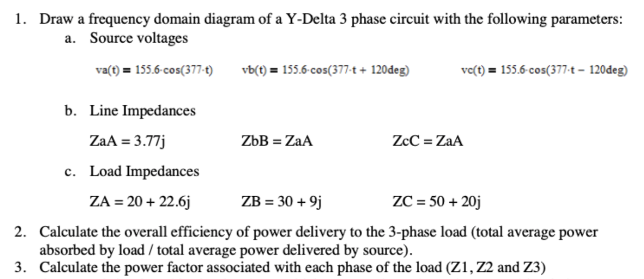Solved 1. Draw a frequency domain diagram of a Y-Delta 3 | Chegg.com