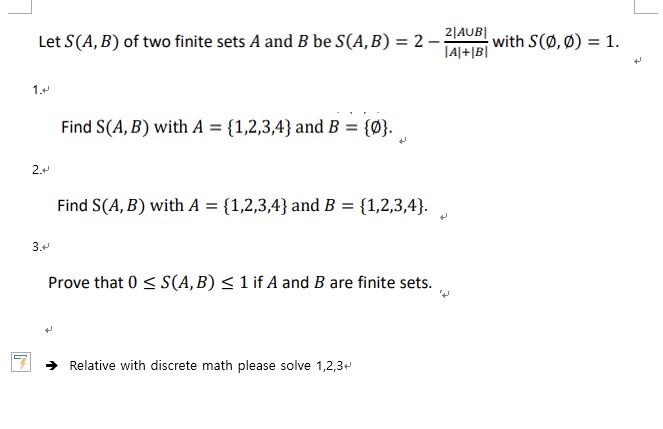 Solved Let S(A,B) of two finite sets A and B be | Chegg.com