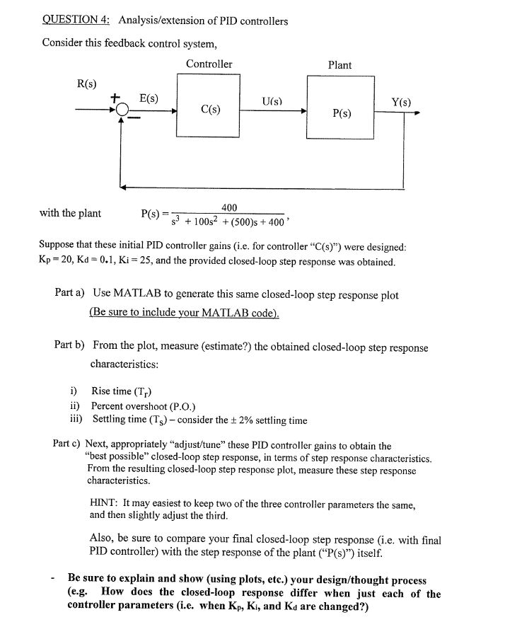 QUESTION 4: Analysis/extension of PID controllers | Chegg.com